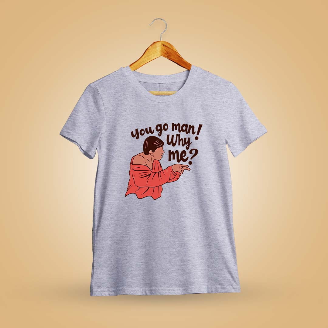You Go Man Why Me Grey Melange Vadivelu T-Shirt - Crazy Punch