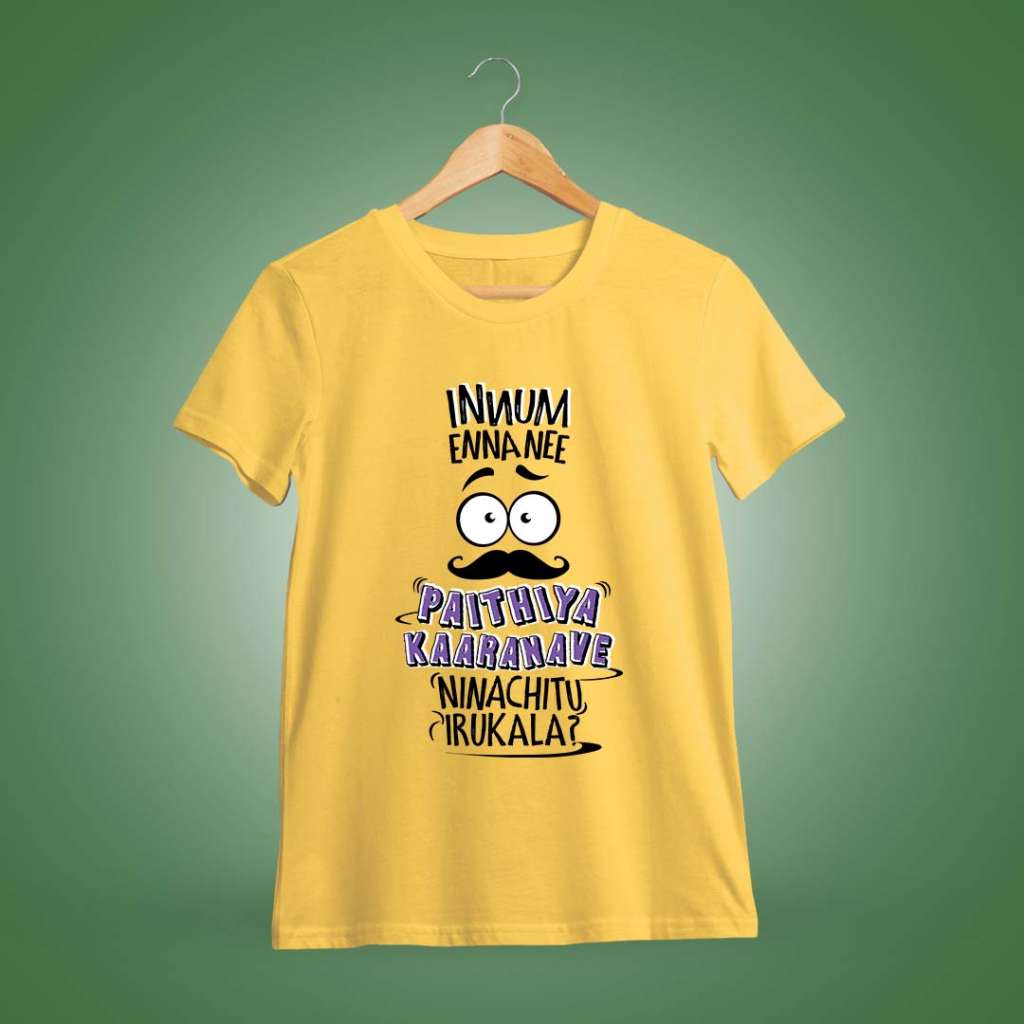 Innum Enna Nee Paithiya Kaaranave Yellow T-Shirt - Crazy Punch