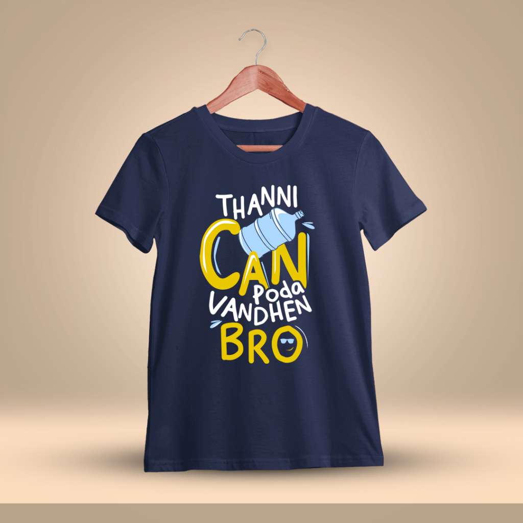 Thanni Can Poda Vanthen Bro Men Half Sleeve Navy Blue Crazy Tamil T ...